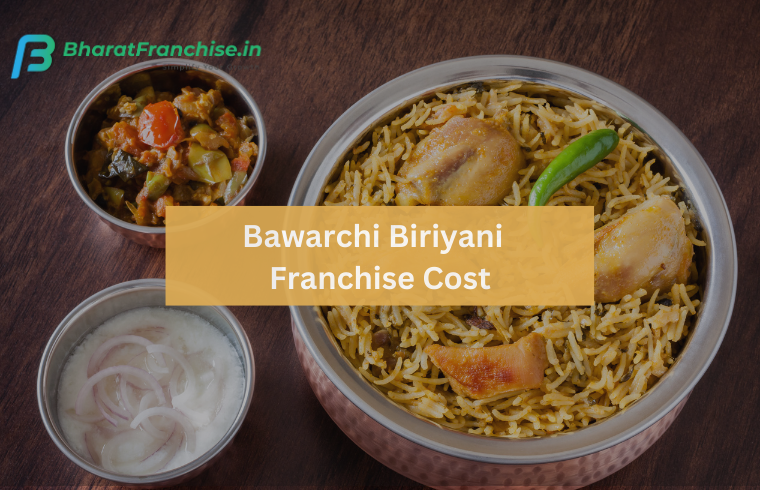 Bawarchi Biriyani Franchise Cost | Bharat Franchise